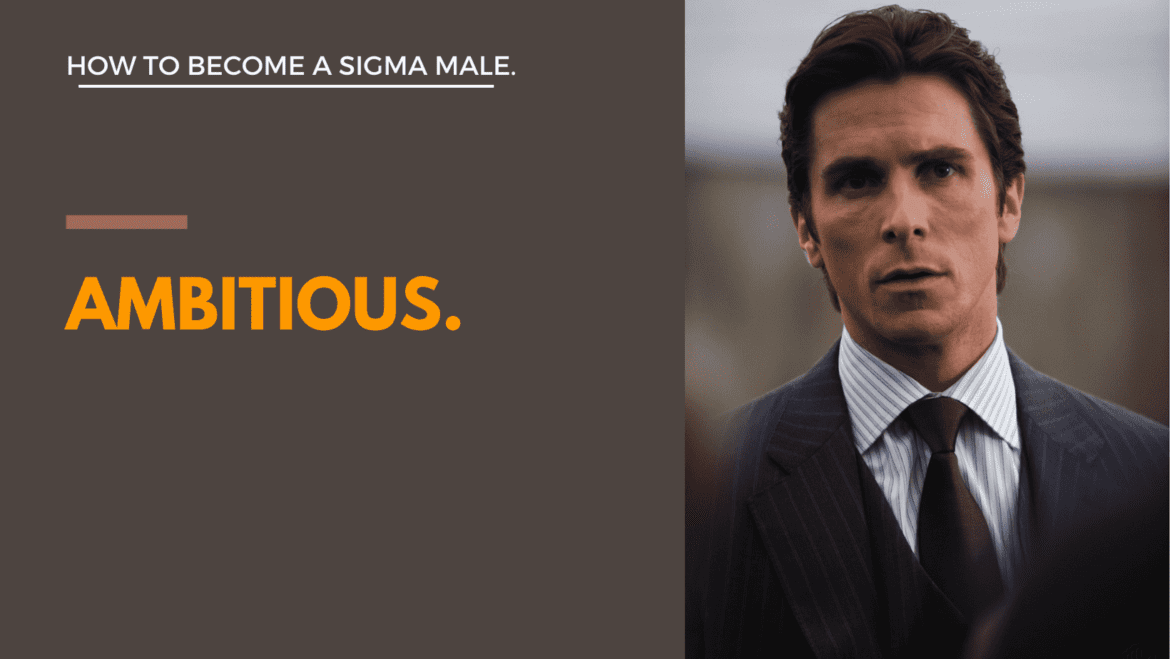 11 Steps to Become a Sigma Male (Traits and Characteristics)
