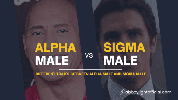 Sigma Male vs Alpha Male: 10 Differences and Traits