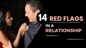 14 Biggest Red Flags in a Relationship (Signs Not to Ignore)