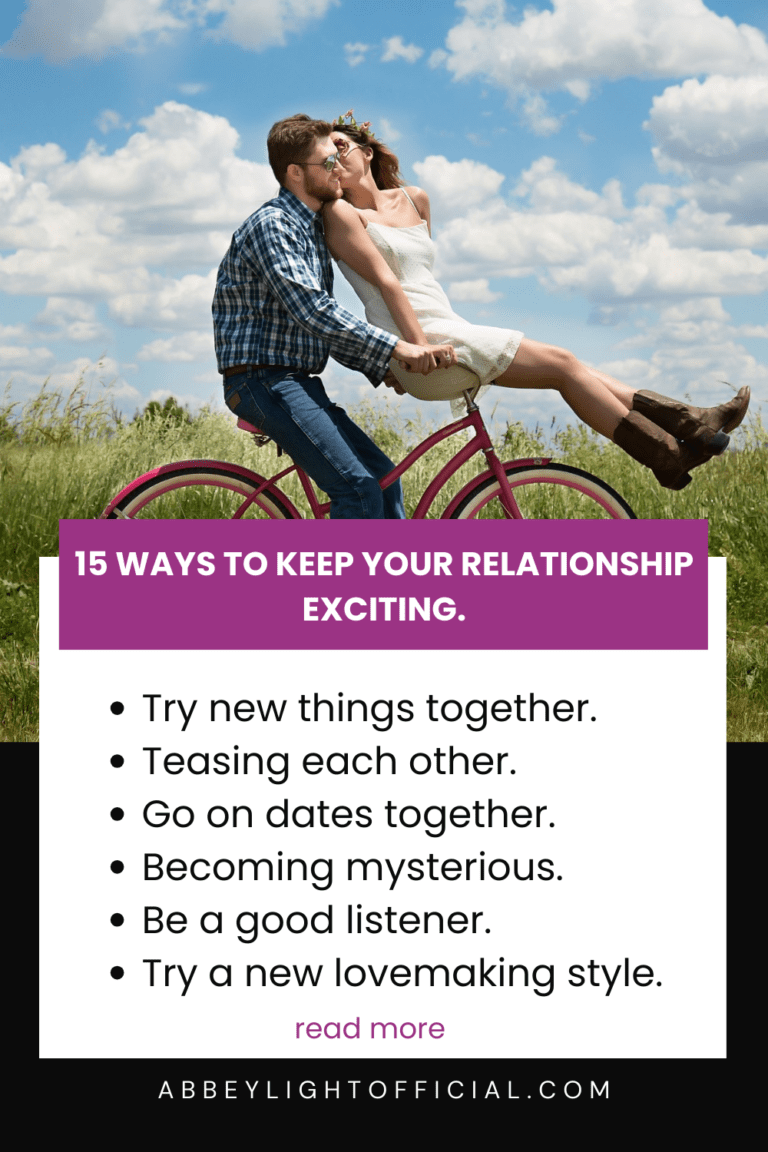 15 Ways to Keep Your Relationship Exciting and Avoid Boredom