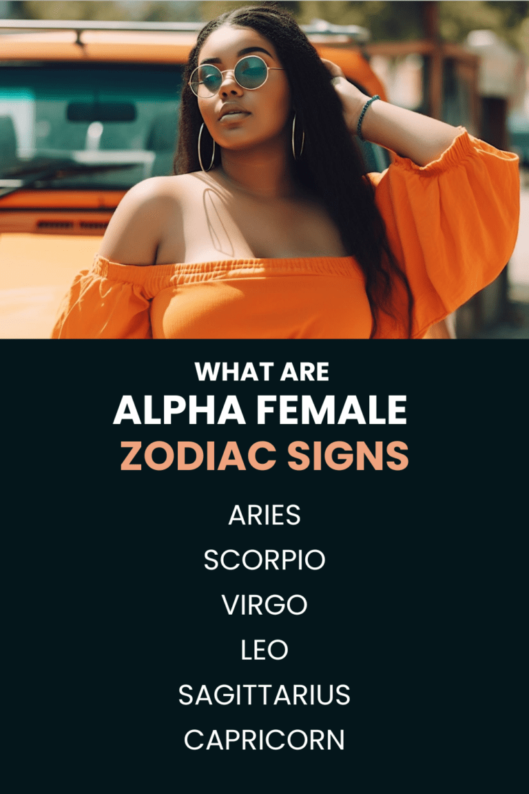 What are Alpha Female Zodiac Signs: 6 Signs to Recognize