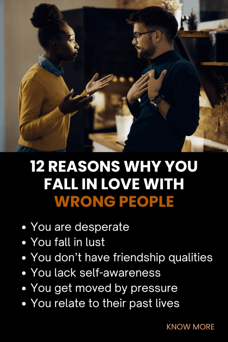 12 Reasons Why People Fall in Love with the Wrong Person